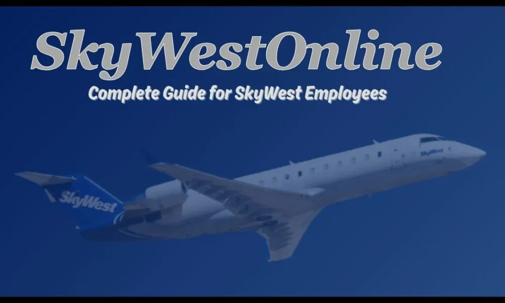 SkyWestOnline: Complete Guide for SkyWest Employees - YOOOOGA